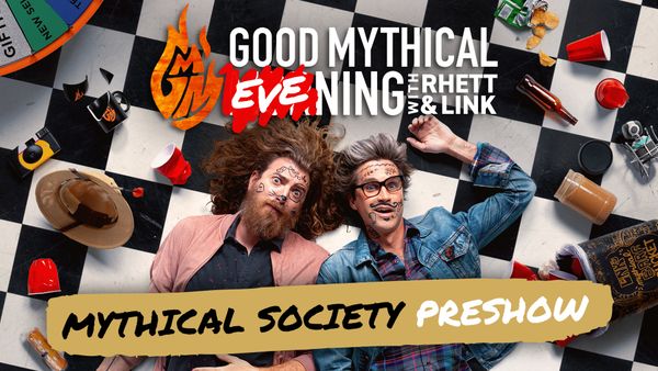 Hide Your Drunk Face - Good Mythical Evening 2022 Pre-Show (Contains ...